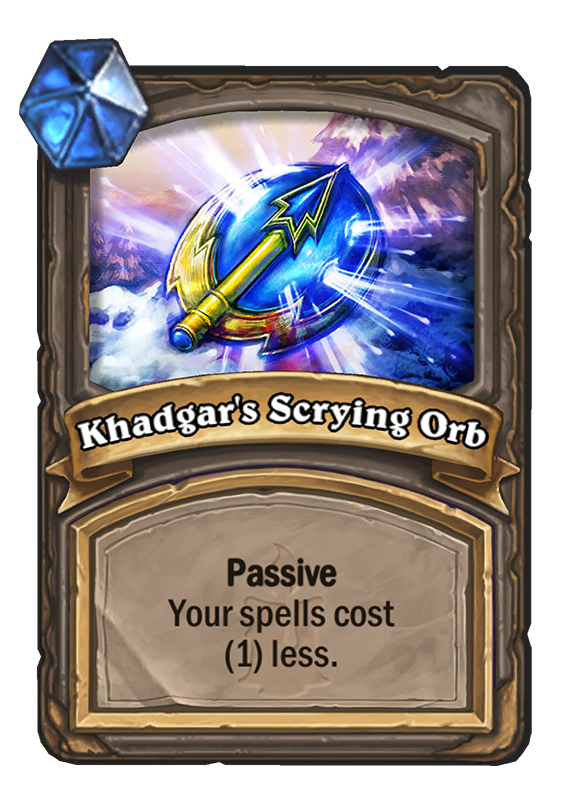 Khadgar’s Scrying Orb - Hearthstone Top Decks