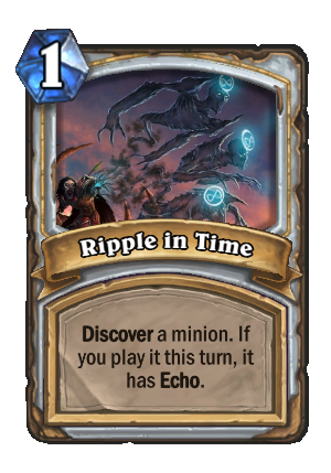 Ripple in Time - Hearthstone Top Decks