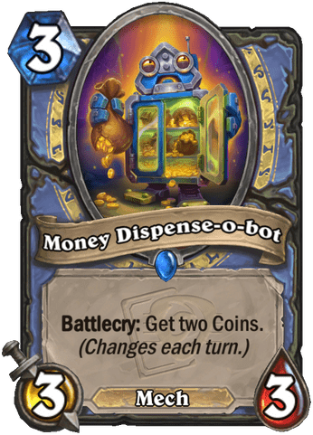 Money Dispense-o-bot - Hearthstone Top Decks