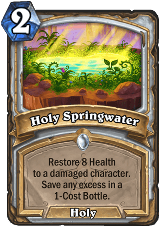 Holy Springwater - Hearthstone Top Decks