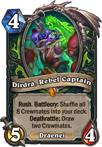 Dirdra, Rebel Captain - Hearthstone Top Decks