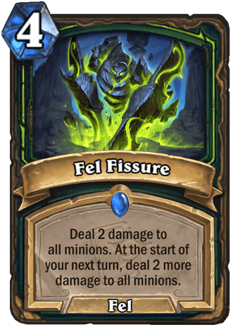 Fel Fissure - Hearthstone Top Decks